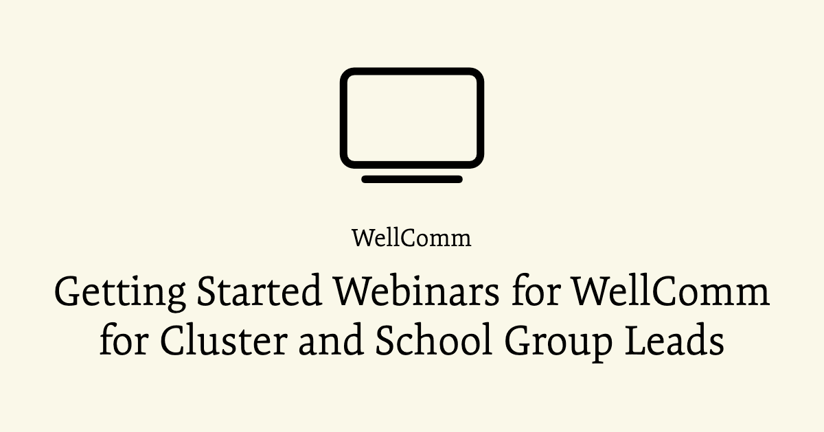 Getting Started Webinars for Cluster and School Group Leads - Training & Data Support - GL ...